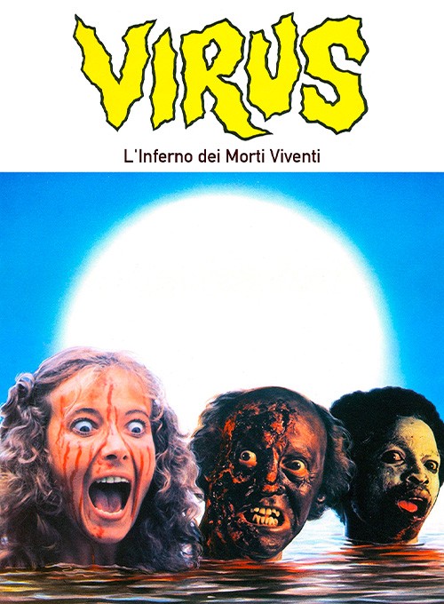 Virus - L'Inferno dei Morti Viventi